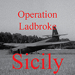 Operation Ladbroke - Sicily 1943 Archives - Operation Ladbroke - Feat ...